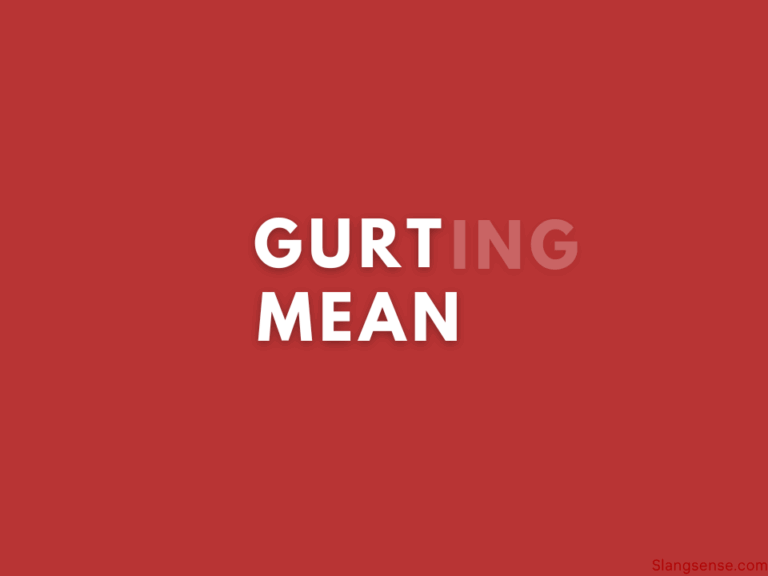 Gurting & Gurt Meaning Explained – Slang + TikTok Guide